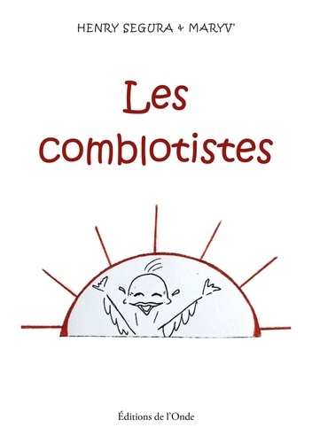 Les comblotistes - Henry Segura - Livres - Furet du Nord