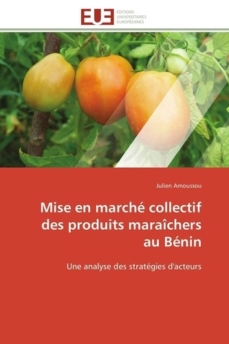 Mise en marché collectif des produits... de Julien Amoussou - Poche ...