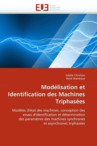 Modélisation et identification des machines... de Collectif - Livre ...