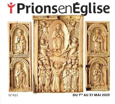Prions en Eglise petit format N° 461, mai 2025. - Karem Bustica - Livres - Furet du Nord