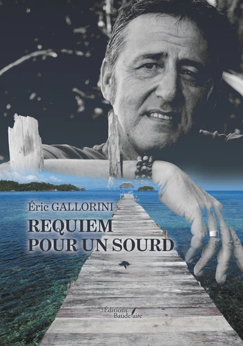 Requiem pour un sourd de Eric Gallorini - Decitre