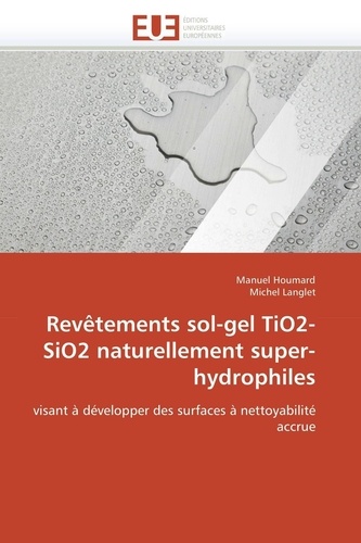 Revêtements sol-gel tio2-sio2 naturellement... de Collectif - Livre ...