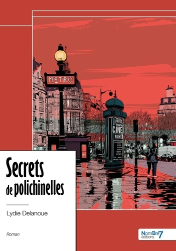 Secrets de polichinelles de Lydie Delanoue - Grand Format - Livre - Decitre