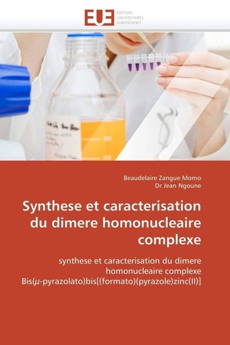 Synthese et caracterisation du dimere... de Collectif - Livre - Decitre