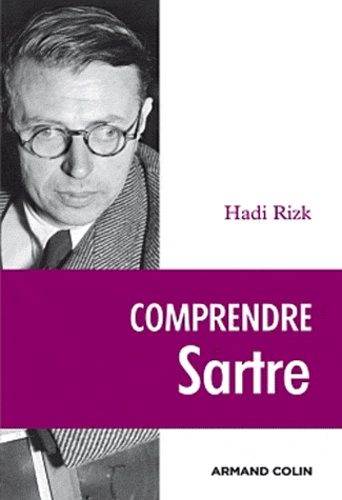 Comprendre Sartre de Hadi Rizk - Livre - Decitre