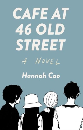 Cafe At 46 Old Street de Hannah Cao - ePub - Ebooks - Decitre