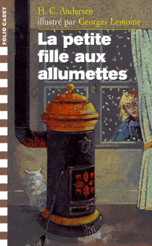 La Petite Fille Aux Allumettes de Hans Christian Andersen - Poche ...