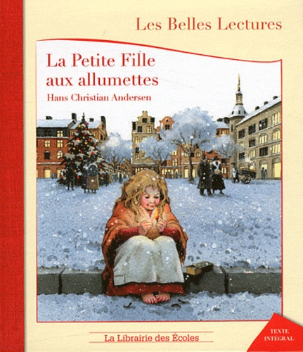 La Petite Fille aux allumettes - Hans Christian Andersen - Livres ...
