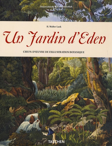 Un Jardin d'Eden - Chefs-d'oeuvre de... de Hans Walter Lack - Livre ...