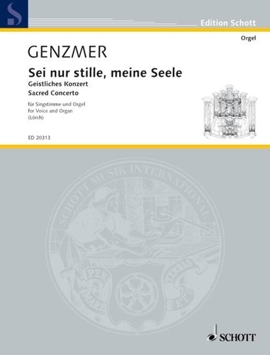 Edition Schott . Sei nur stille, meine Seele -... de Harald Genzmer ...