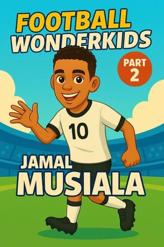 Football Wonderkids: Jamal Musiala – The Magic of a Football Genius de ...