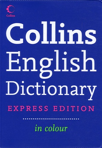 Collins English Dictionary - Express Edition de Harper Collins - Poche ...
