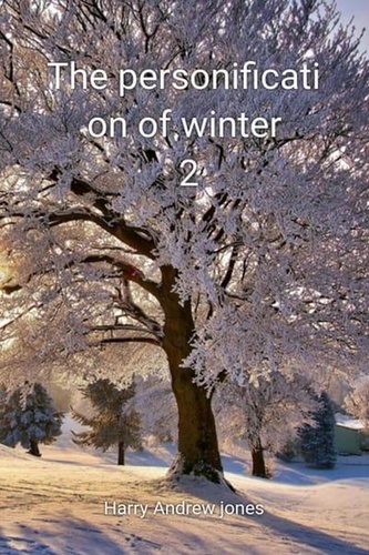 The personification of winter 2 - The... de Harry Andrew Jones - ePub ...