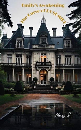 Emily’s Awakening The Curse of Duskmire de Harry S - ePub - Ebooks ...