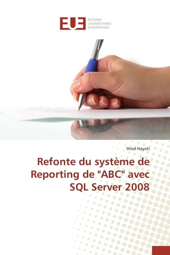 Refonte du système de reporting de "abc" avec... - Hayati-h - Livres - Furet du Nord