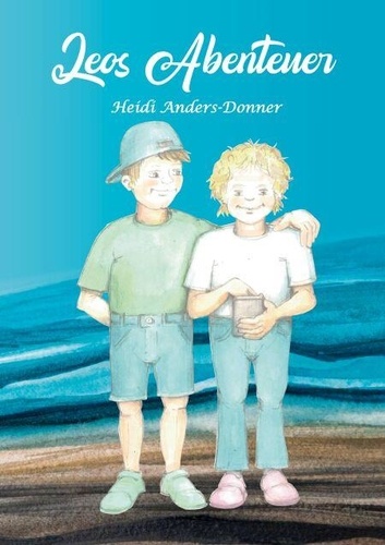 Leos Abenteuer de Heidi Anders-Donner - ePub - Ebooks - Decitre