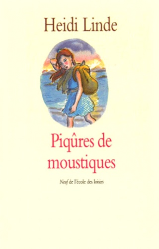Piqures De Moustiques de Heidi Linde - Livre - Decitre