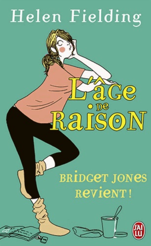 Bridget Jones - L'âge de raison de Helen Fielding - Poche - Livre - Decitre