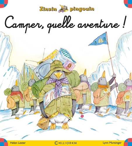 Zinzin pingouin . Camper quelle aventure ! de Helen Lester - Album ...