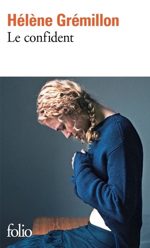Le confident de Hélène Grémillon - Poche - Livre - Decitre