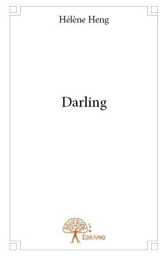 Darling de Hélène Heng - Poche - Livre - Decitre