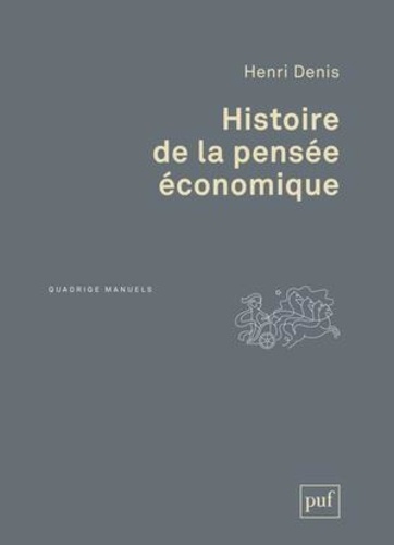 Histoire de la pensée économique de Henri Denis - Livre - Decitre