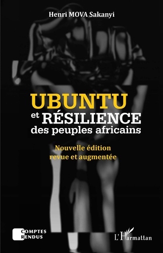 Ubuntu et résilience des peuples africains de Henri Mova Sakanyi ...