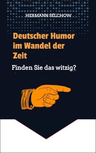 Deutscher Humor im Wandel der Zeiten - Finden Sie... de Hermann ...