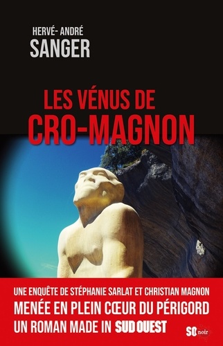 LES VÉNUS DE CRO-MAGNON de Hervé-André Sanger - Livre - Decitre