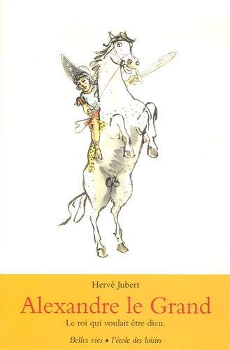 Alexandre le grand de Hervé Jubert - Livre - Decitre