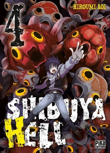 Shibuya Hell Tome 4. - Hiroumi Aoi - Livres - Furet du Nord