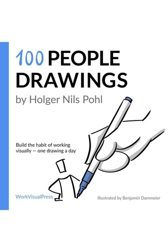 100 People Drawings: : Build the Habit of Working... - Holger Nils Pohl - Ebooks - Furet du Nord