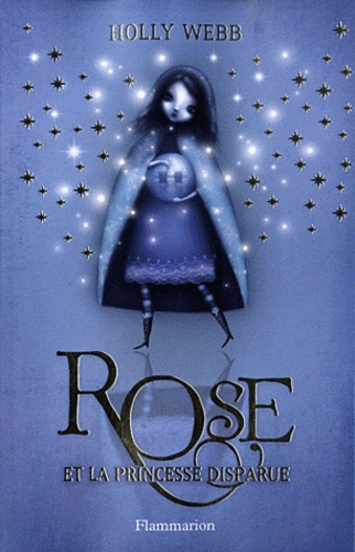 Rose Tome 2. Rose et la princesse disparue de Holly Webb - Poche ...