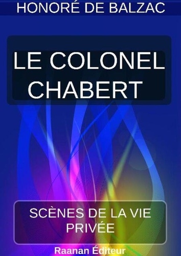LE COLONEL CHABERT de Honoré de Balzac - ePub - Ebooks - Decitre