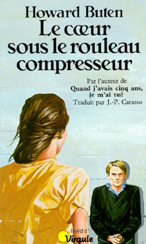 Le Coeur sous le rouleau compresseur de Howard Buten - Poche - Livre ...