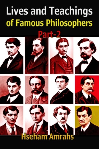 Lives and Teachings of Famous Philosophers Part-2 - Hseham Amrahs ...