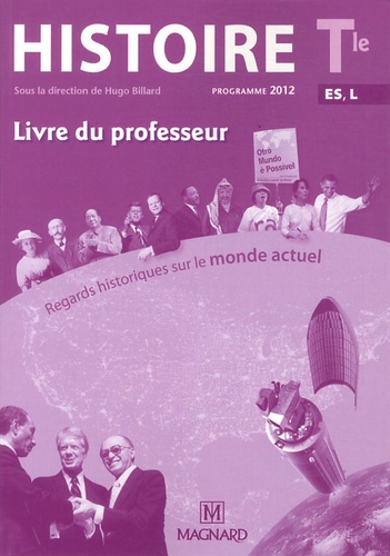 Histoire Tle ES, L - Regards historiques sur le... de Hugo Billard ...