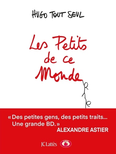 Les petits de ce monde de Hugo tout seul - Album - Livre - Decitre