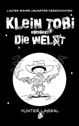 Klein Tobi erobert die Welt de Hunter Lassal - ePub - Ebooks - Decitre