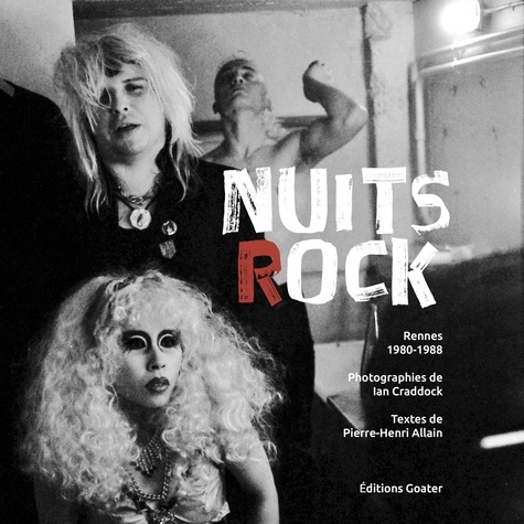 Nuits rock - Rennes 1980-1988 de Ian Craddock - Grand Format - Livre ...