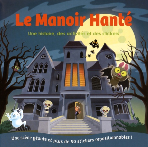 Le manoir hanté - Une histoire, des activités... de Idées Book - Livre ...