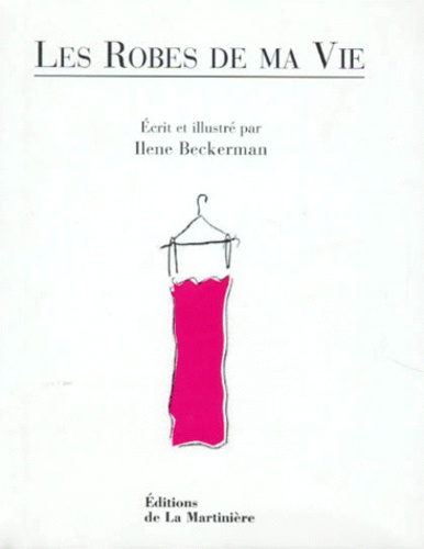 Les robes de ma vie - Ilene Beckerman - Livres - Furet du Nord