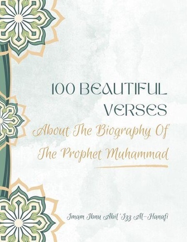 100 Beautiful Verses About The Biography Of The... de Imam Ibnu Abil ‘Izz Al-Hanafi - ePub ...