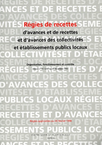 Régies de recettes, d'avances et de recettes et... de Imprimerie ...