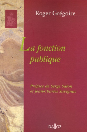 La fonction publique de Roger Grégoire - Livre - Decitre