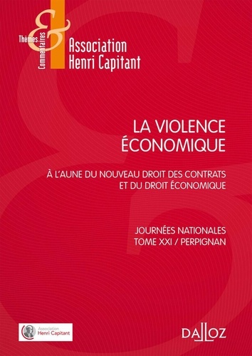 La violence économique - A l'aune du nouveau... de Yves Picod - Grand ...