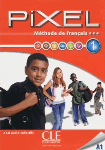 Méthode de français Pixel 1 A1 de CLE international - Livre - Decitre