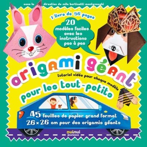 Origami géant pour les tout-petits - 20 modèles... - Mila Bertinetti ...