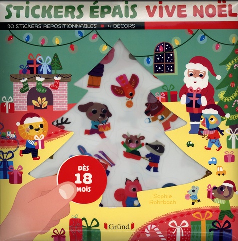 Stickers épais Vive Noël ! - Avec 30 stickers... de Sophie Rohrbach ...