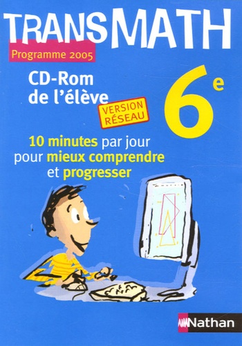 TransMath 6e - CD-ROM de l'élève version réseau de Philippe Sérès ...